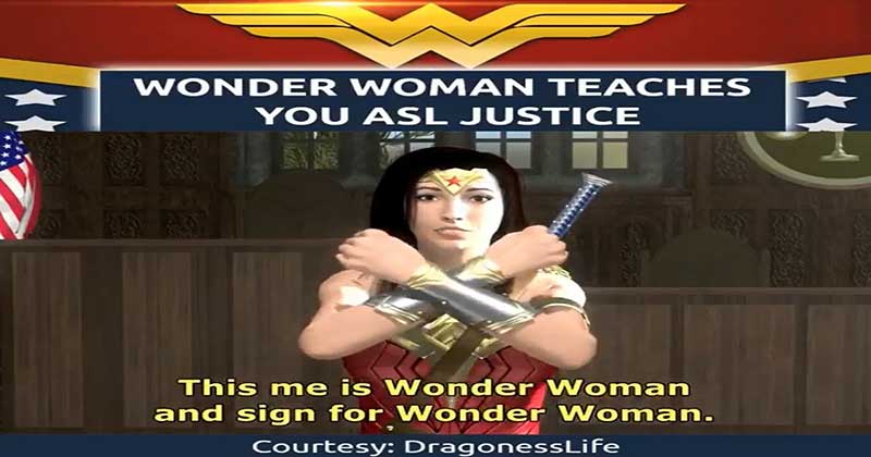 Wonder Woman Teaches You American Sign Language (ASL) Justice